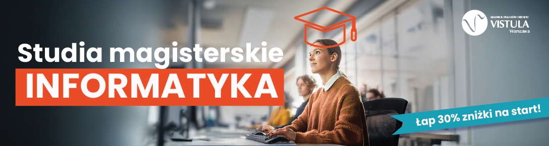 Informatyka II stopnia - Akademia Finansów i Biznesu Vistula